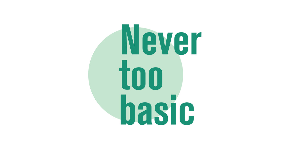 Never Too Basic – Nevertoobasic